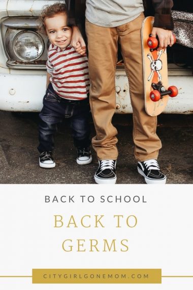 Back To School, Back To Germs