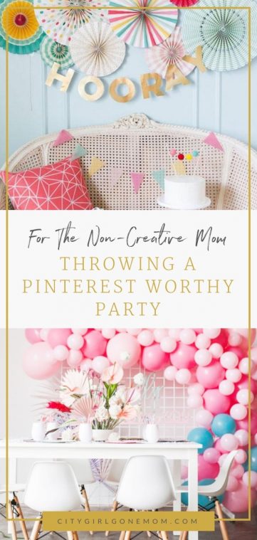 Pinterest Perfect Parties For the Creatively Challenged - City Girl ...