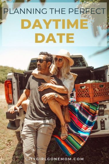 The Perfect Outdoor Daytime Date Idea - City Girl Gone Mom