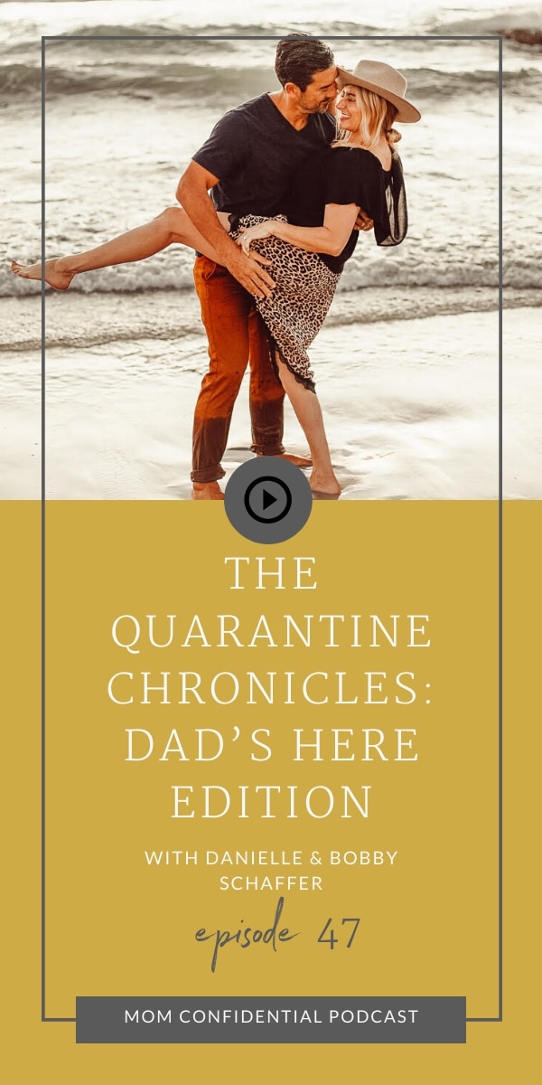 The Quarantine Chronicles: Dad’s Here Edition - City Girl Gone Mom