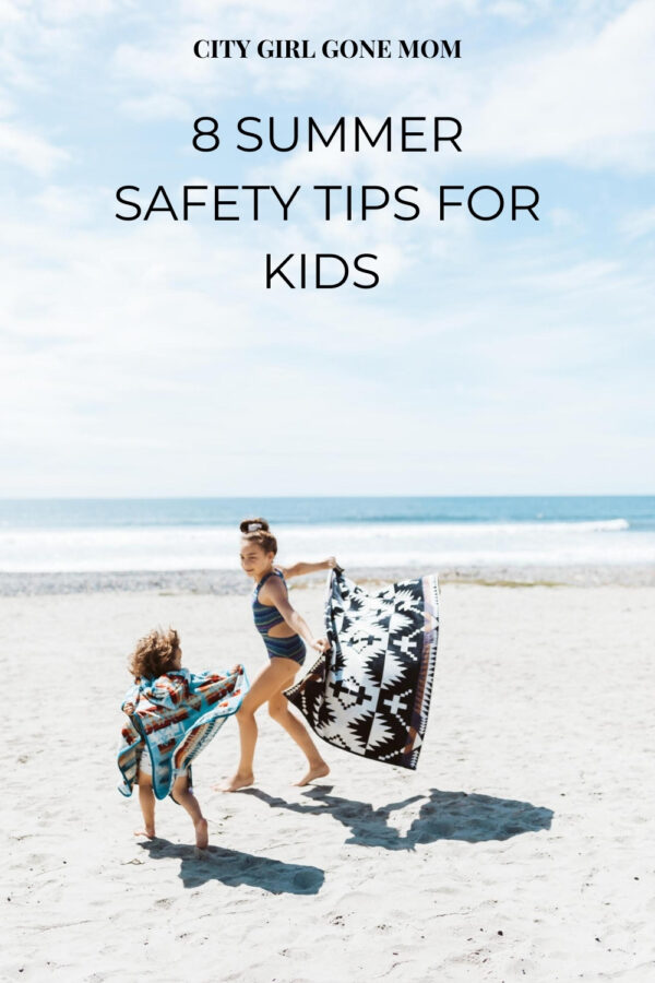 Kids Summer Safety Tips For Parents